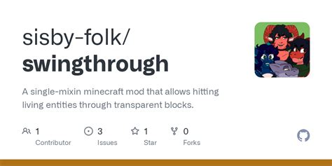 GitHub Sisby Folk Swingthrough A Single Mixin Minecraft Mod That Allows Hitting Living