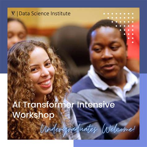 Dsi Ai Transformer Intensive Jan 4 7 Virtual Undergraduate Data Science Vanderbilt