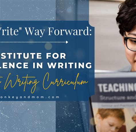 The Write Way Forward A Holistic Writing Curriculum IEW I Monkey And Mom