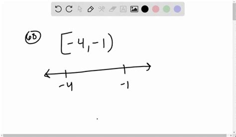 SOLVED Interval Notation Is Given For Several Sets Of Real Numbers Graph The Set And Write The