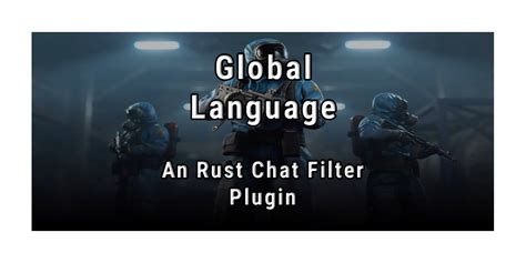Github Legoshiwolfgloballanguage An Chat Filter Plugin For Rust