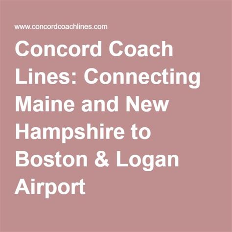 Connecting Maine And New Hampshire To Boston And Logan Airport New