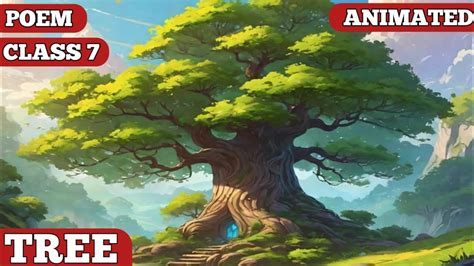 Tree Poem Class 7 Animated Video 2023 YouTube