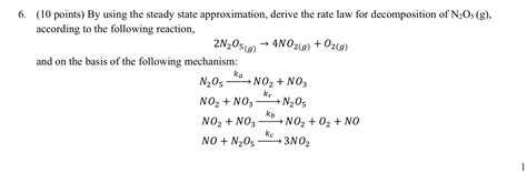 Solved By Using Steady State Approximation Derive The Rate