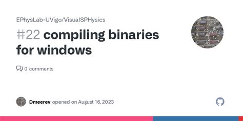 Compiling Binaries For Windows · Issue 22 · Ephyslab Uvigovisualsphysics · Github