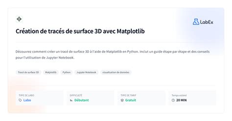 Création De Tracés De Surface 3d Tutoriel Matplotlib Python Labex