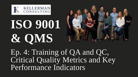 Iso 9001 And Qms Ep 4 Training Of Qa And Qc Critical Quality Metrics And Key Performance