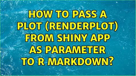 How To Pass A Plot Renderplot From Shiny App As Parameter To R