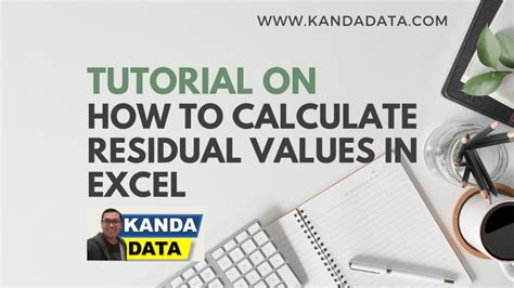 Tutorial On How To Calculate Residual Values In Excel Kanda Data