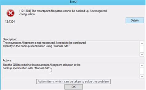 121304 The Mountpointfilesystem Cannot Be Backed Up Unrecognized