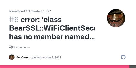 Error Class Bearsslwificlientsecure Has No Member Named Xxx