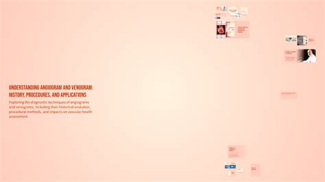 Understanding Angiogram And Venogram History Procedures And