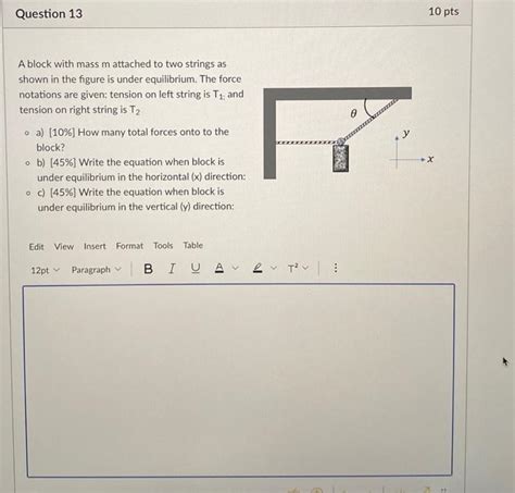 solved a block with mass m attached to two strings as shown