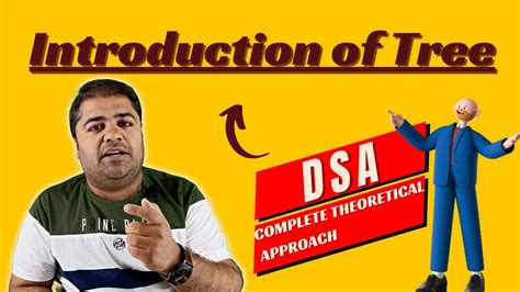 Introduction Of Tree Binary Tree Data Structures And Algorithms Makhija Sir Youtube