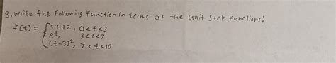 Solved 3 Write The Following Function In Terms Of The Unit