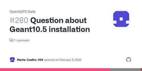 Question About Geant105 Installation · Issue 280 · Opengategate · Github