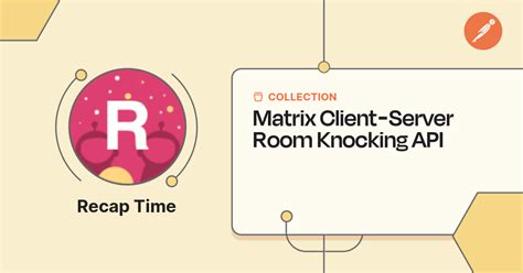 matrix client server room knocking api matrix api spec postman api