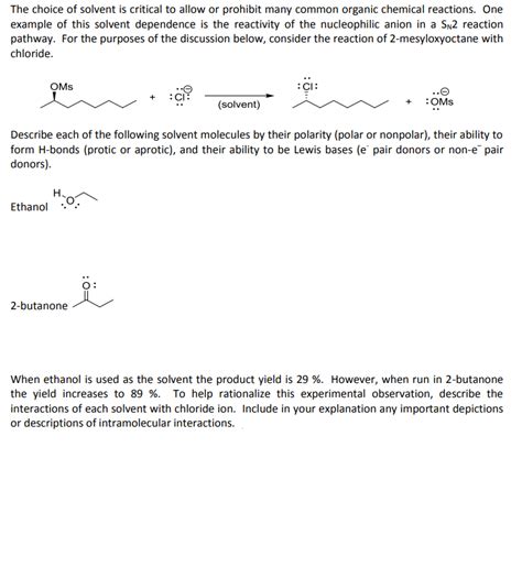 Solved The Choice Of Solvent Is Critical To Allow Or Chegg Com
