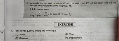 A Resultant Of Two Vectors Makes With One Vector And With The Oth