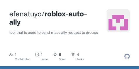 Github Efenatuyo Roblox Auto Ally Tool That Is Used To Send Mass Ally Request To Groups