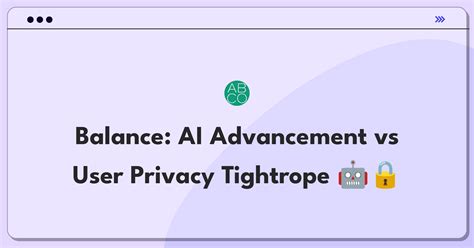 Abco Ai Data Collection Vs Privacy Product Trade Off Case Nextsprints