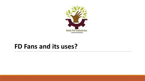 What Is FD Fan And Its Uses Presentation Free To Download