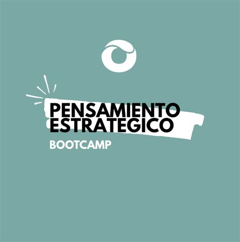 Bootcamp Pensamiento Estrategico Koideas