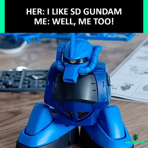 Best 13 Well Well We Also Have Sd Gundam At Home Hobbyshop Meme Gundam