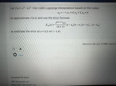 solved let f x x4 2x3 use cubic lagrange interpolation