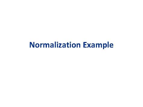 Normalization Example Review Example Staffpropertyinspection Comments Staff No
