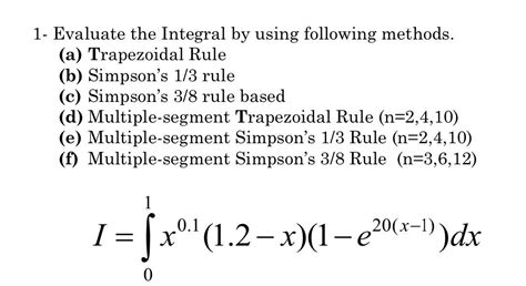 Solved 1 ﻿evaluate The Integral By Using Following