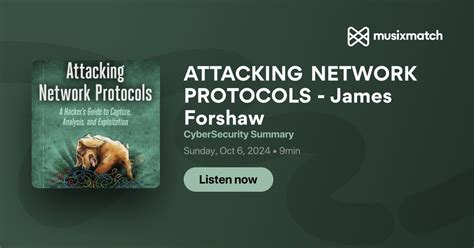 Attacking Network Protocols James Forshaw Transcript Cybersecurity