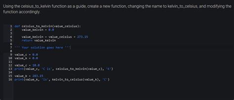 Solved Using The Celsiustokelvin Function As A Guide