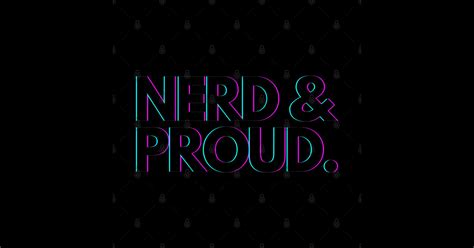 Nerd And Proud Nerd Sticker Teepublic