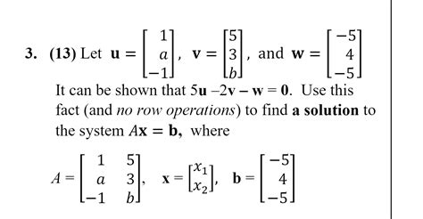 Solved 1 1 5 5 3 13 Let U V 3 And W 4 1 Lb 5 It