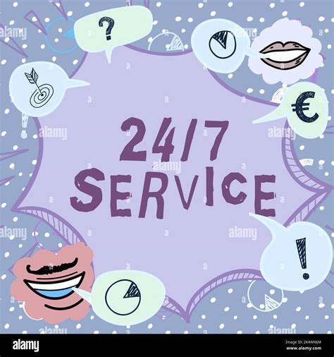 Hand Writing Sign 24 Or7 Service Business Overview Providing An Assistance That Is Available