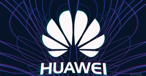 Huawei Sues Verizon For Alleged Patent Violations The Verge