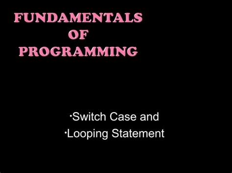 Loops In C Programming Language Pptx