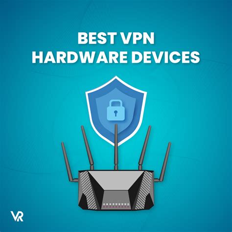 Hardware Vpn Devices At Randy Eubanks Blog