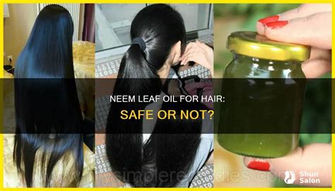 Neem Leaf Oil For Hair Safe Or Not Shunsalon