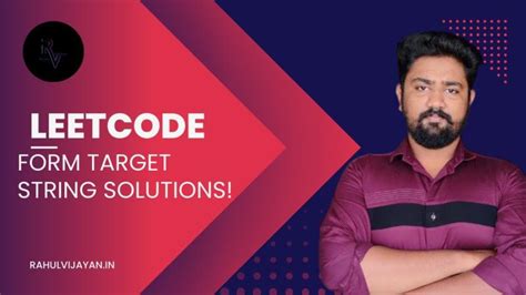 Rahul Vijayan On Linkedin Number Of Ways To Form A Target String Leetcode Interview Question