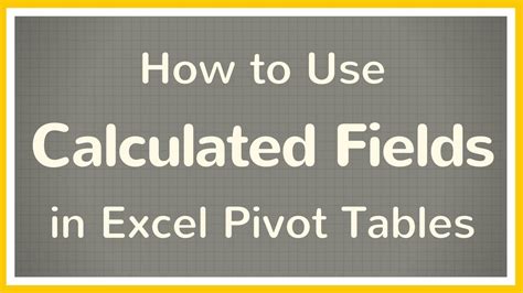 How To Add A Calculated Field To An Excel Pivot Table Excel Tutorial Youtube