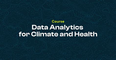 Data Analytics For Climate And Health