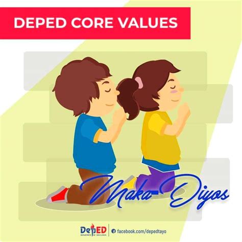The Department Of Education Philippines Core Values Maka Diyos We Encourage Learners To