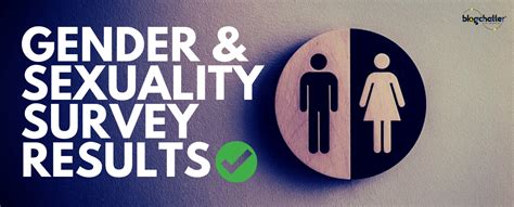 Gender And Sexuality Survey Results