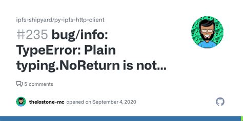 bug info typeerror plain typing noreturn is not valid as type