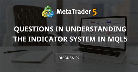 Questions In Understanding The Indicator System In Mql5 Live Charts