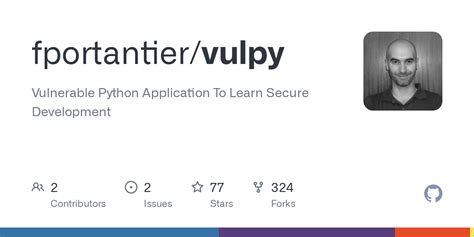 Github Fportantiervulpy Vulnerable Python Application To Learn Secure Development