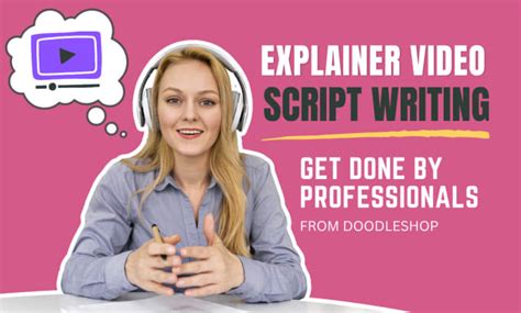 Be Your Professional Sales Or Explainer Video Script Writer By