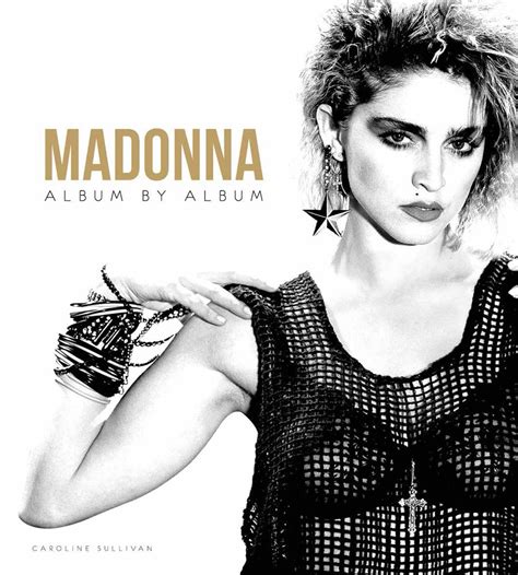 Madonna Album By Album Sullivan Caroline Amazonit Libri
